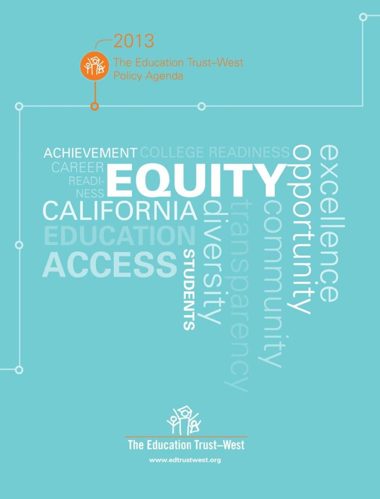 REPORT: The Education Trust-West 2013 Policy Agenda - EdTrust-West