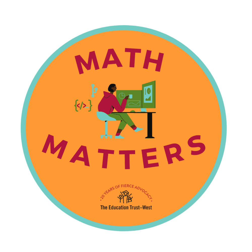 Math Matters - EdTrust-West